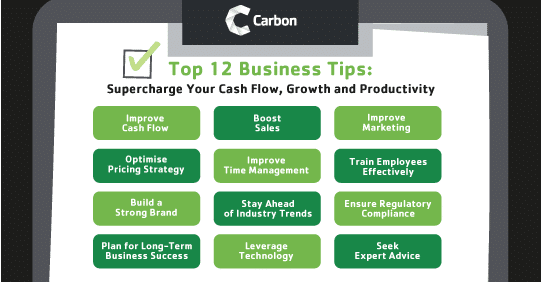 Top 12 Business Tips: Cash Flow, Growth and Productivity