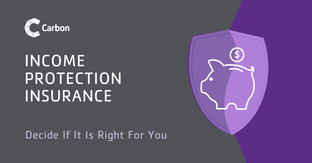 Income Protection Insurance - Carbon Group
