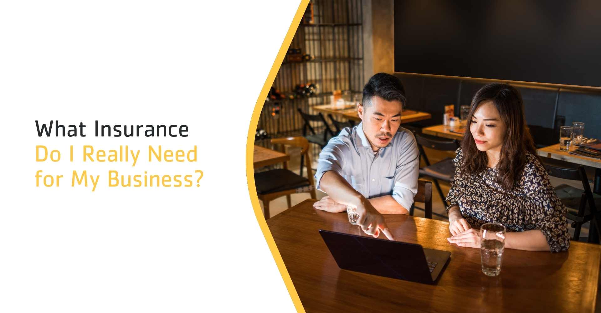 Business Insurance: What Coverage Do You Really Need?