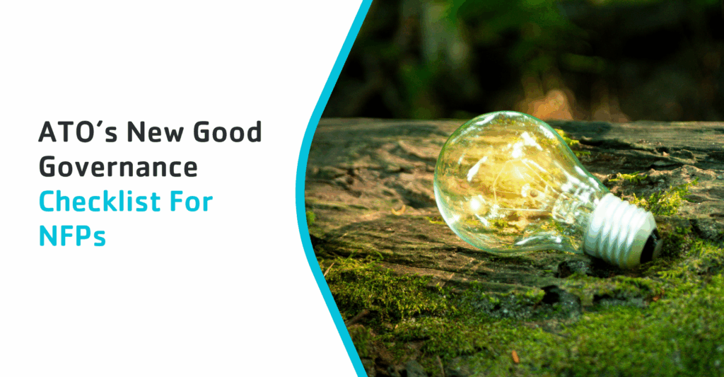 ATO Good Governance Checklist for NFPs - Deadlines & Support
